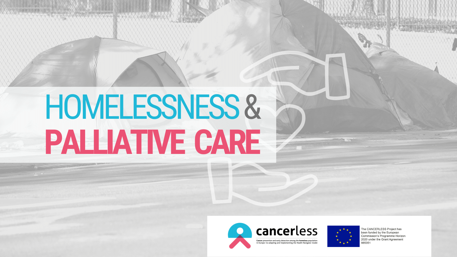 Palliative care for people experiencing homelessness - CANCERLESS